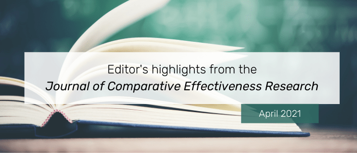 Editor’s highlights from the Journal of Comparative Effectiveness ...
