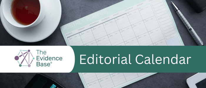 The Evidence Base® 2023 Editorial Calendar | Becaris Publishing